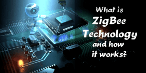What is ZigBee Technology and How it works? Electrical Technology