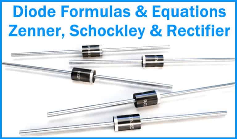 Diode Formulas & Equations - Zenner, Shockley & Rectifier