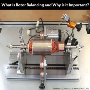 Rotor Balancing - Why is it Important? Types and Techniques