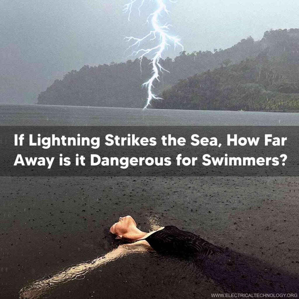 If Lightning Strikes the Sea, How Far Away is it Dangerous?