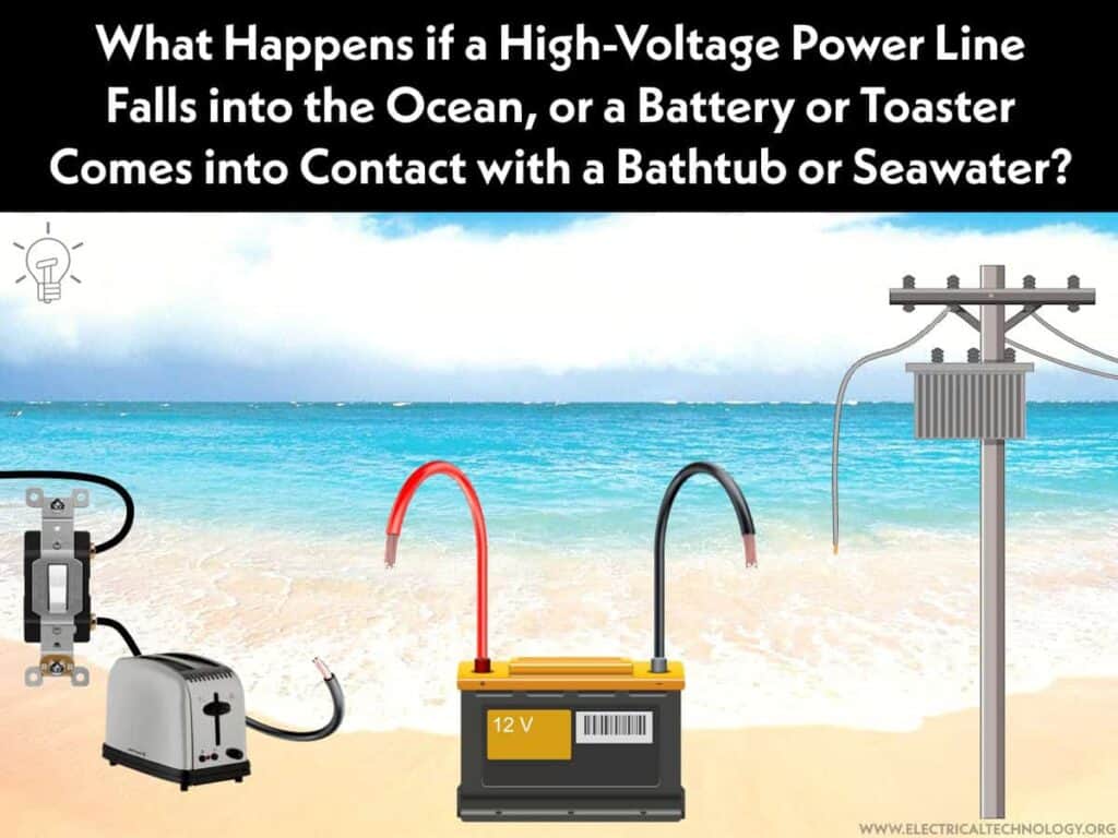 What Happens if a Power Line Falls into the Ocean Water?