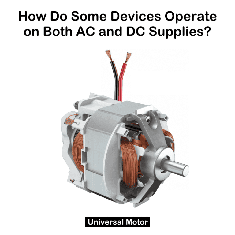 How Do Some Devices Operate on Both AC and DC Supplies?